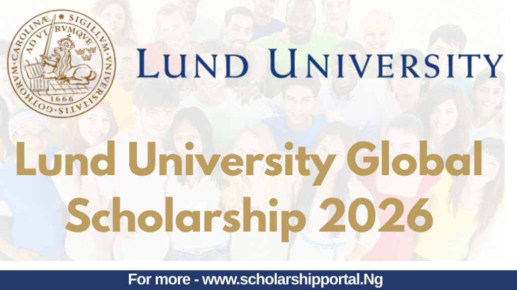 Lund University Global Scholarship 2026 | How to Apply