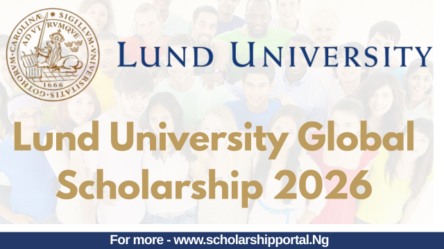 Lund University Global Scholarship 2026 | How to Apply